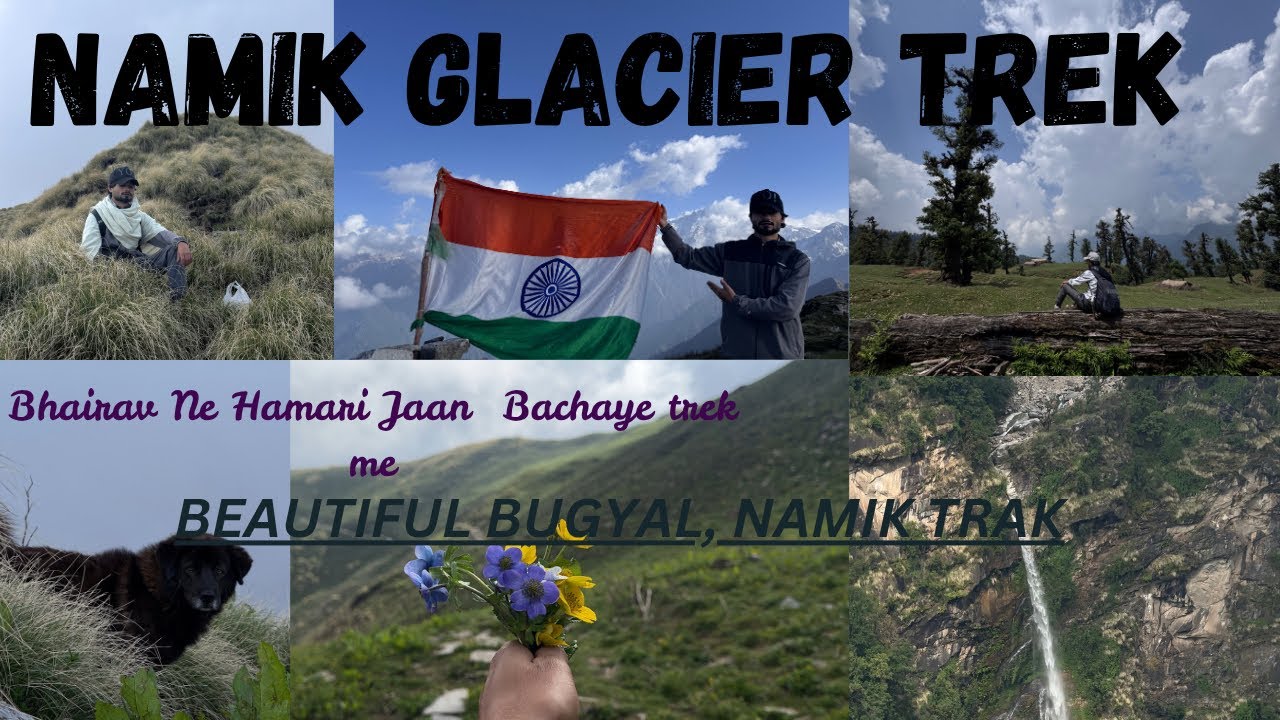 Namik trek me Bhairav ji Ne Hamari Jaan Bachaye.Namik Ranthan tp ...