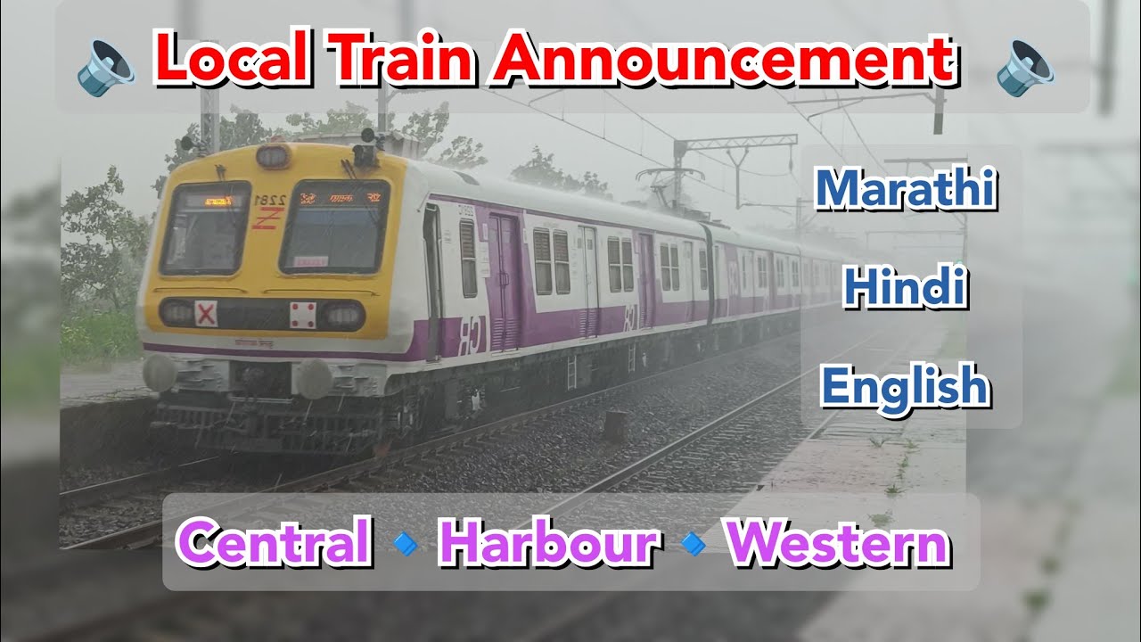Central + Harbour + Western Railways Local Train Annoucement - YouTube