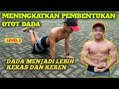 CARA MEMBENTUK OTOT DADA LEVEL 2 - YouTube