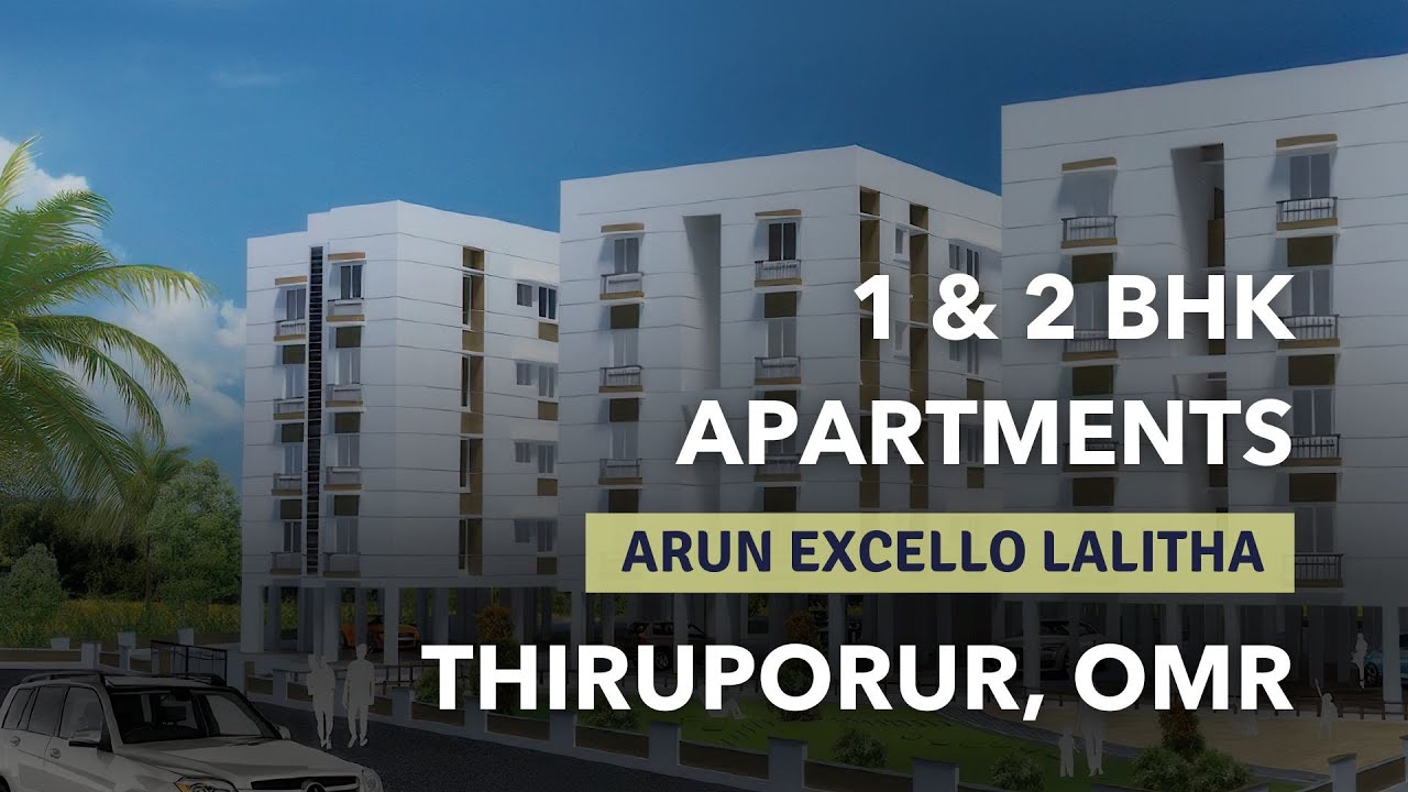 Thiruporur Apartments Sale on OMR, Chennai - Arun Excello Lalitha # ...