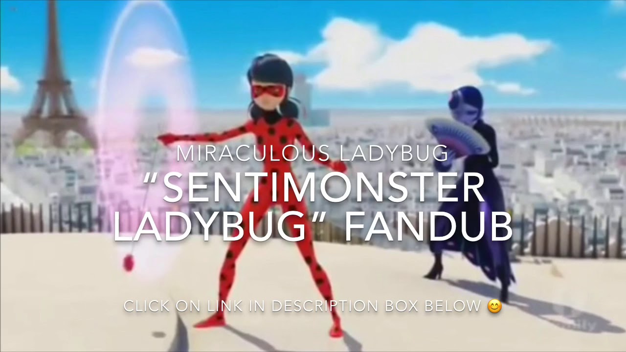 FANDUB “Sentimonster Ladybug” (Me as both Ladybugs) link in description ...