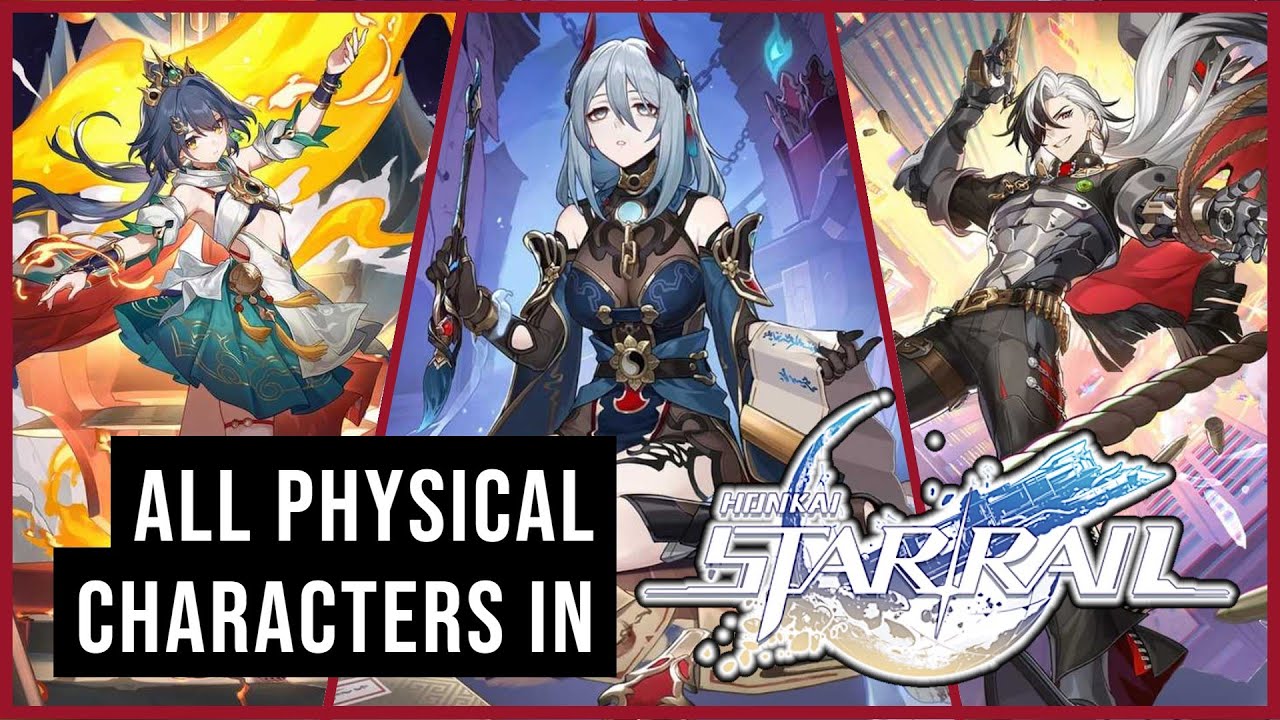 Honkai Star Rail: All Physical Characters Ranked! - YouTube
