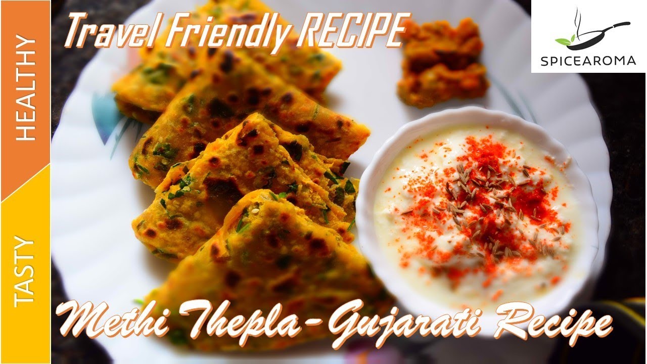 Travel Friendly - Methi Thepla Recipe (Gujarati Recipe) - YouTube