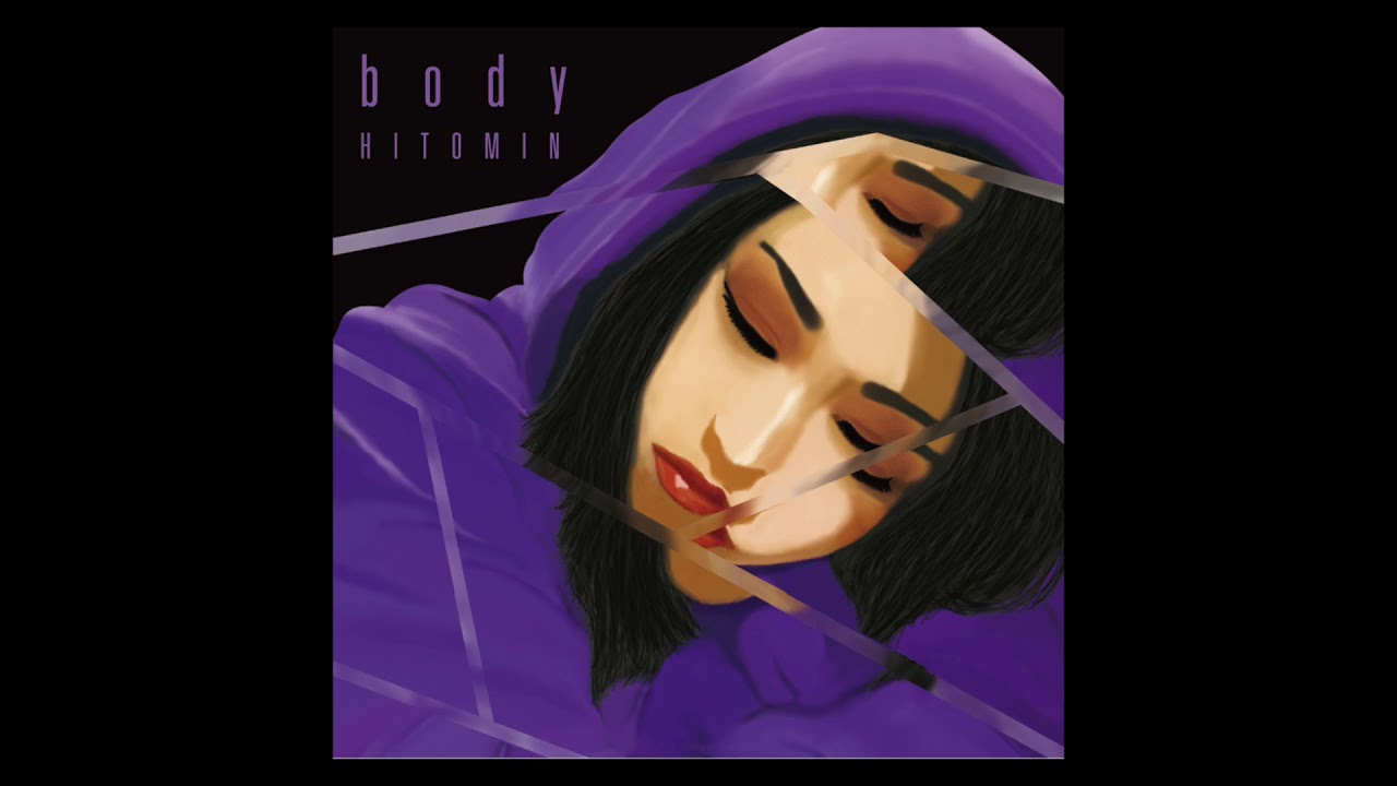 HITOMIN - body (Official Audio) 字幕 - YouTube