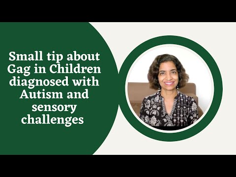 Ep 326 | Small tip about gag in children diagnosed with Autism and Sensory Challenges | Reena Singh