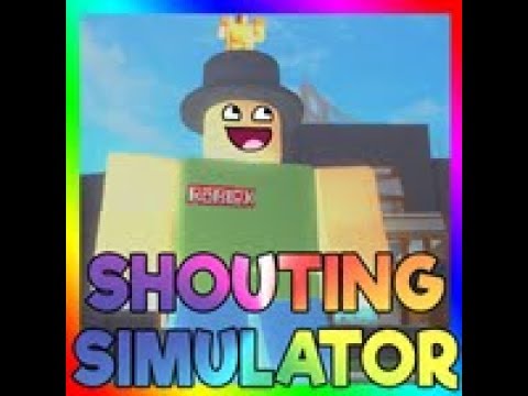 Playing Shouting Simulator-Roblox - YouTube