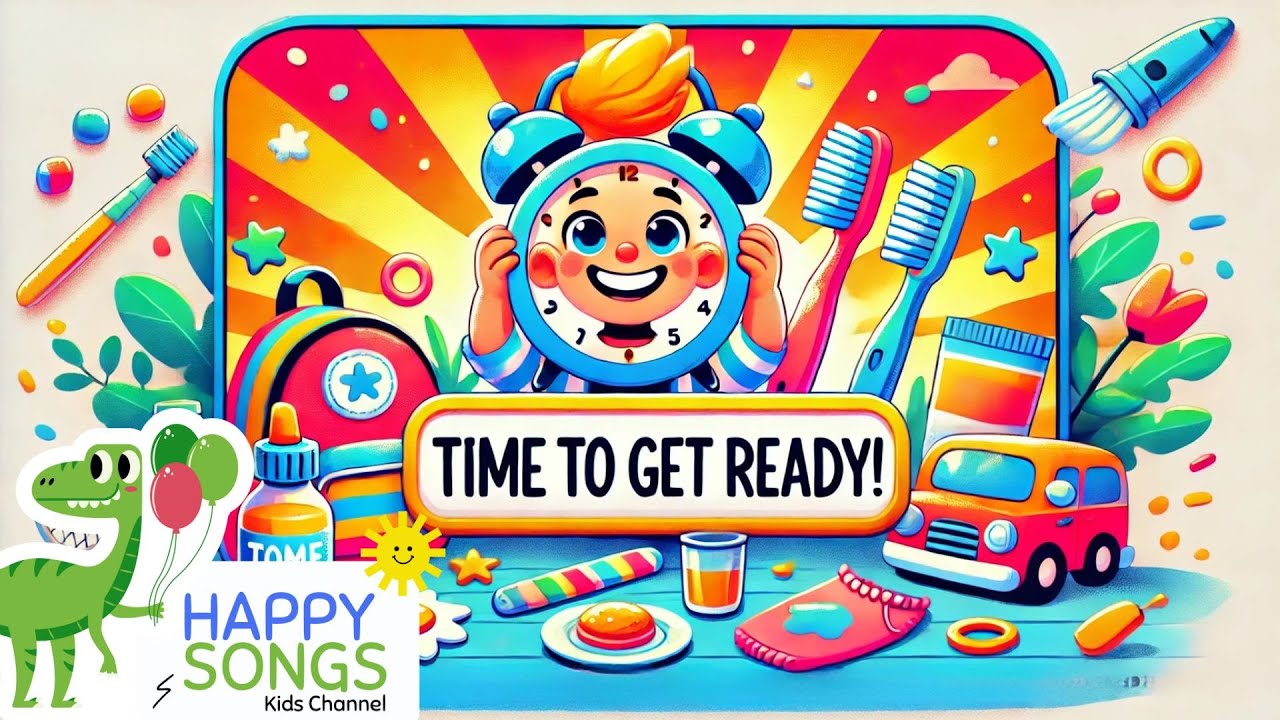 Time to Get Ready! | Fun Morning Routine Song for Kids | Kids Tunes ...