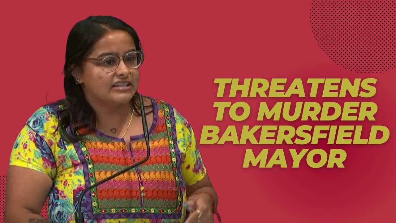 Riddhi Patel's SHOCKING Threat Against Bakersfield Mayor And City ...