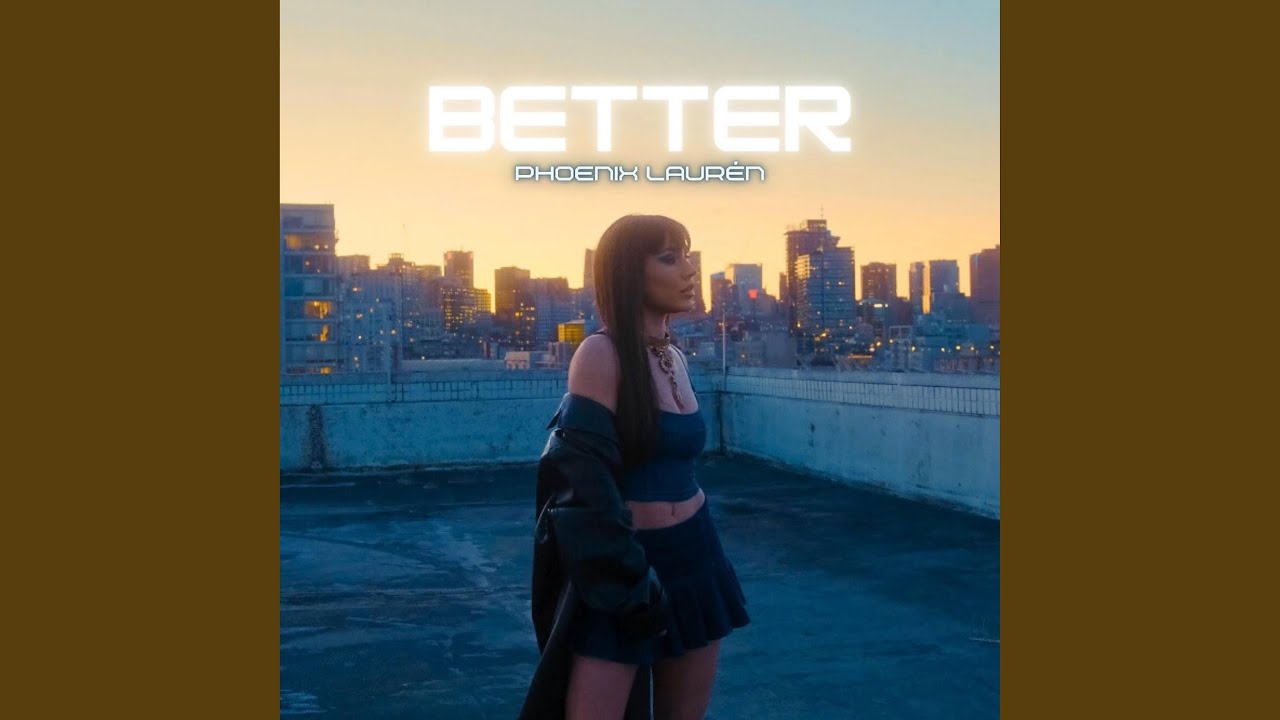 BETTER - YouTube