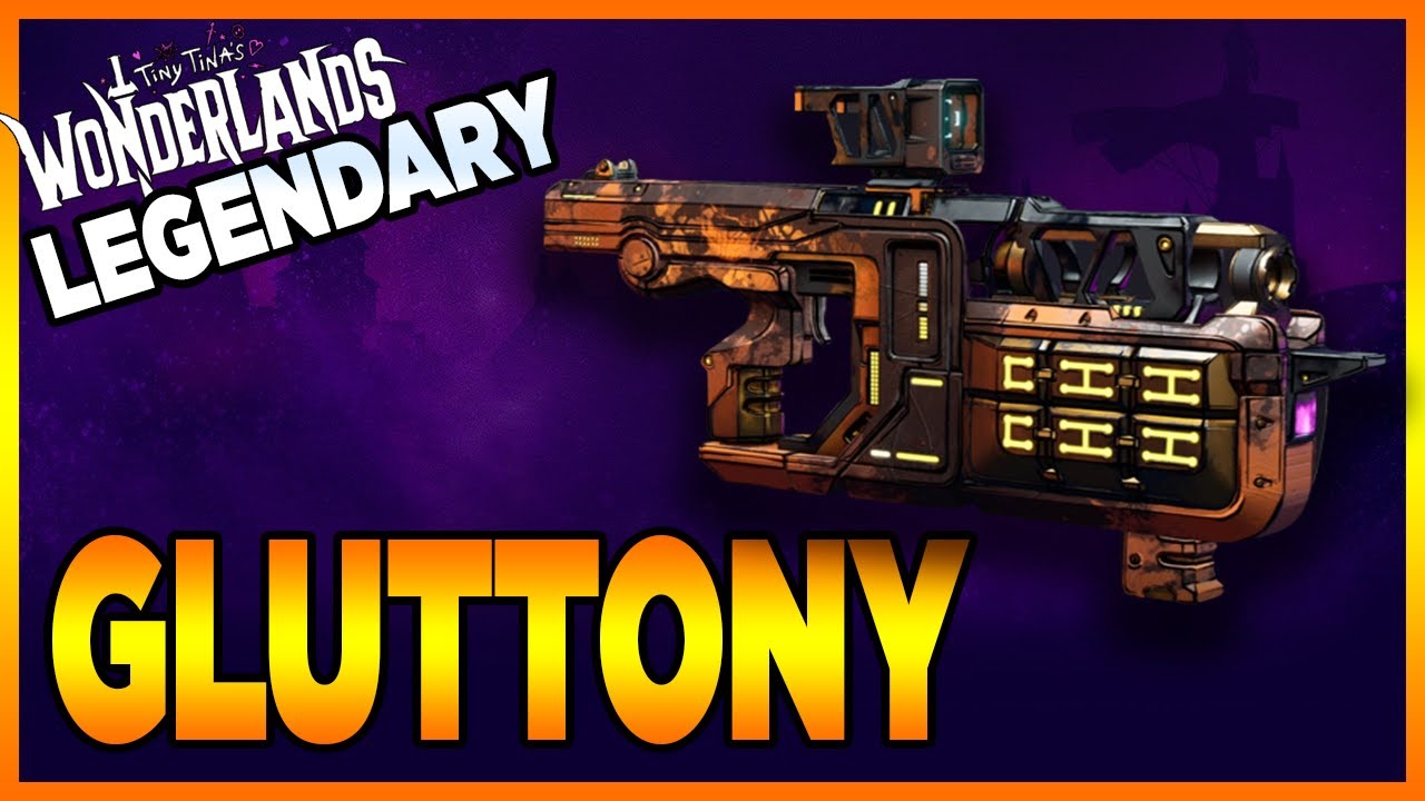 Tiny Tina's Wonderlands | Gluttony - Legendary Gun Guide Showcase - YouTube