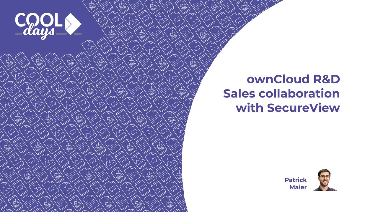 ownCloud R&D Sales Collaboration With SecureView 🆒 COOL Days 2021 - YouTube