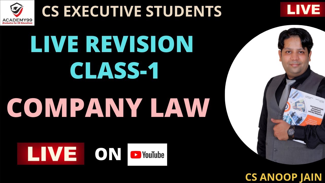 LIVE REVISION CLASS-1 COMPANY LAW | COMPANY LAW MARATHON CS EXECUTIVE ...