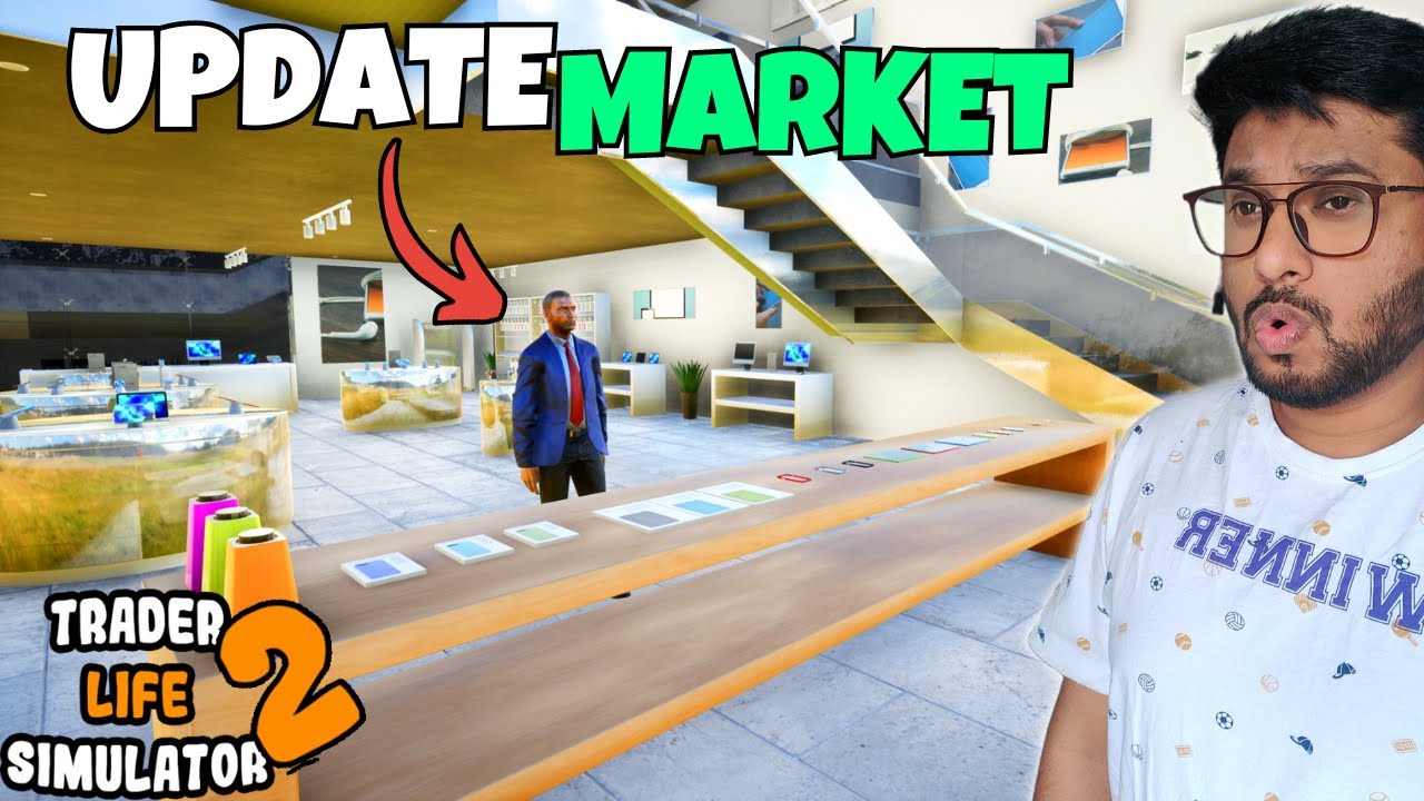 I Update My Supermarket 🤯🔥- Trader Life Simulator 2 #7 - YouTube