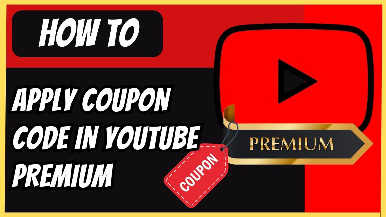How to Apply Coupon Codes in YouTube Premium - 2024 - YouTube