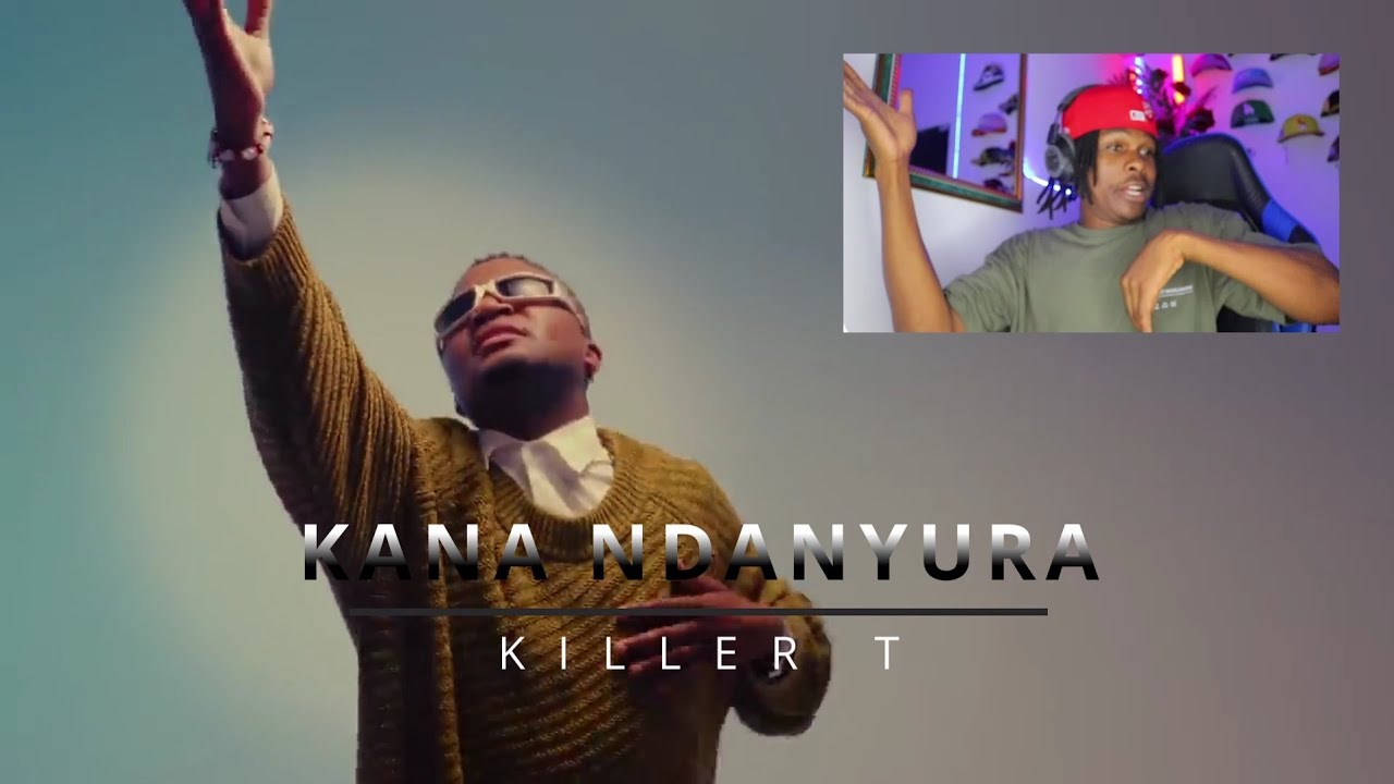 Killer T - Kana Ndanyura (Official Video)@KillerTVEVO-km3jx - YouTube