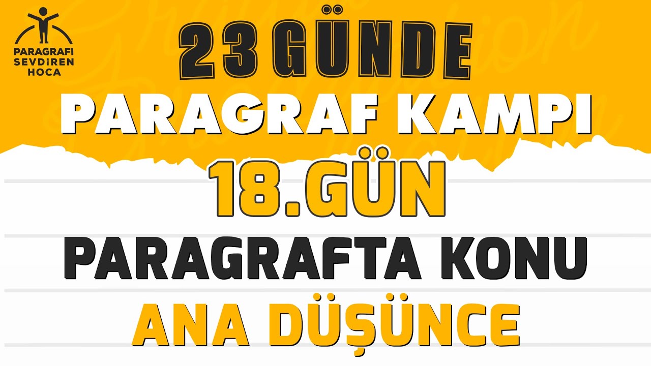 PARAGRAF KAMPI | PARAGRAFIN RİTMİ | 18.GÜN | PARAGRAFI SEVDİREN HOCA ...