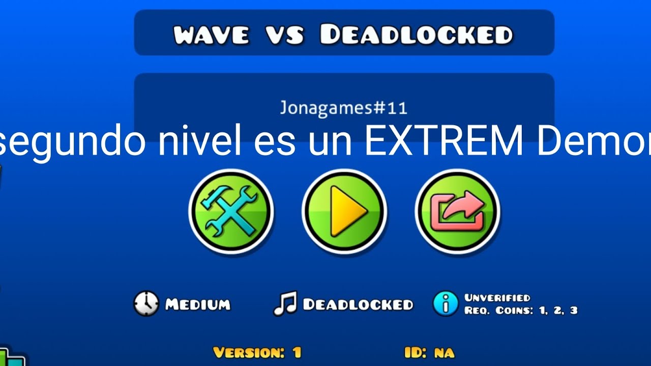 mi segundo nivel es un extreme Demon 😱🤯 wave 🆚 deadlocked - YouTube