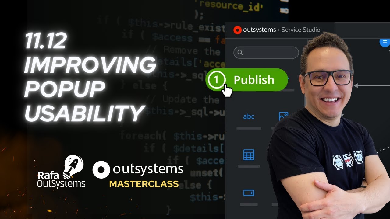RafaOutSystems - #OutSystems - 11.12 Improving Popup Usability - YouTube