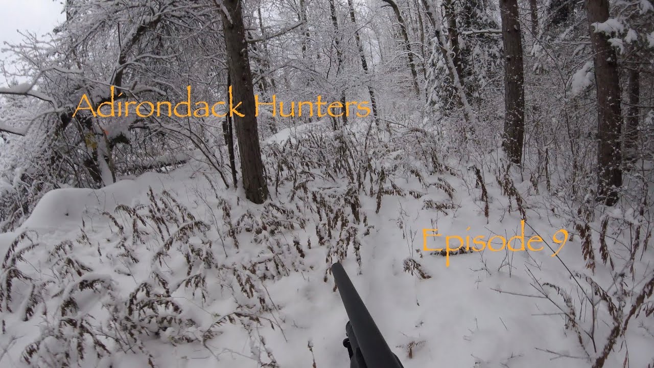Adirondack Hunters Ep. 9: Hunting in the Snow - YouTube