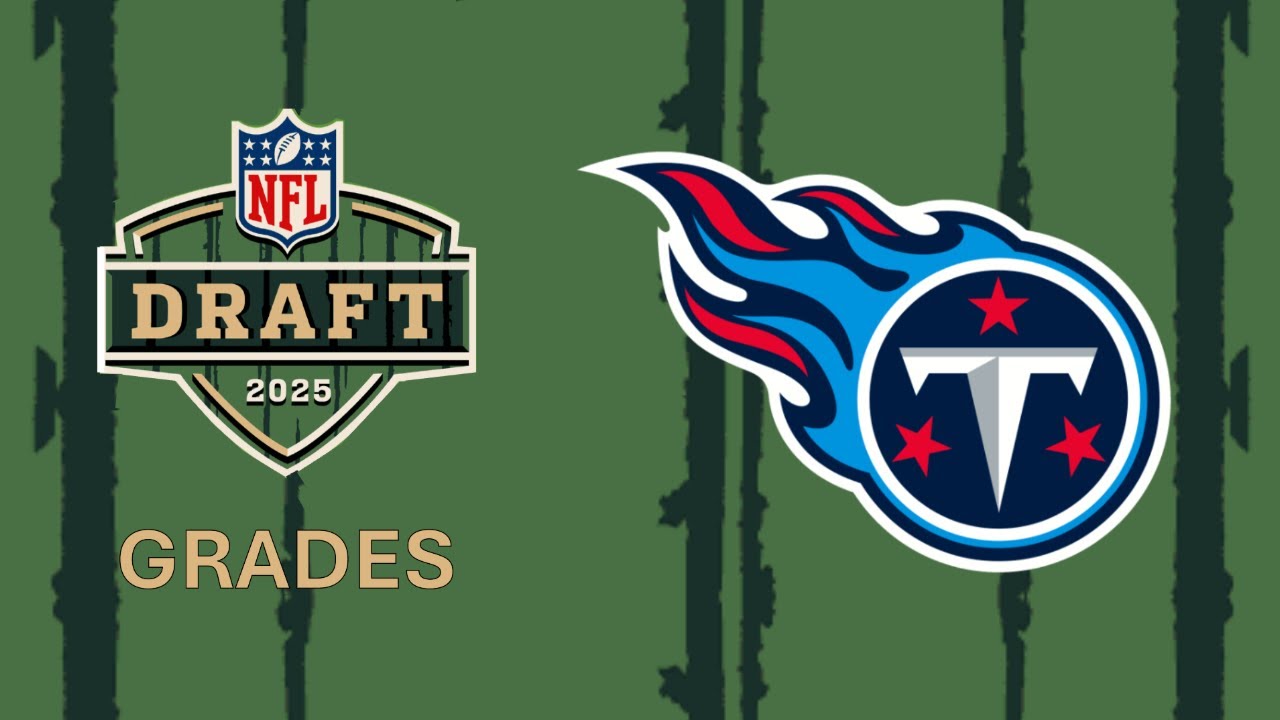 Grading the Tennessee Titans 2025 NFL Draft Class - YouTube