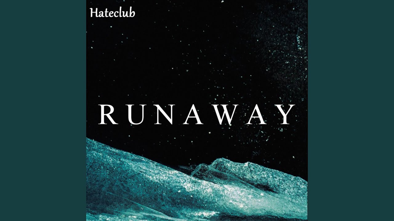 Runaway - YouTube