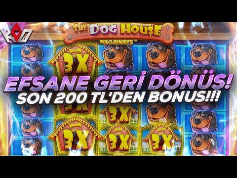 DOG HOUSE MEGAWAYS | 200 TL'DEN EFSANE GERİ DÖNÜŞ | #SlotOyunları #DogHouseMegaways