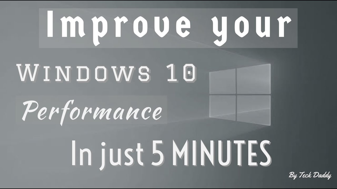 5 steps to improve your windows 10 pc or laptop performance UNDER 5MINS ...