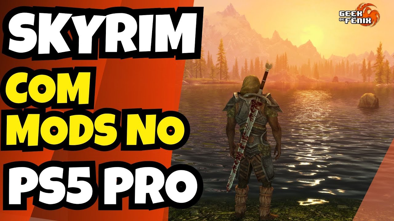 Os Mods que Uso Para o SKYRIM No PS5 PRO - [4K/60fps] - YouTube