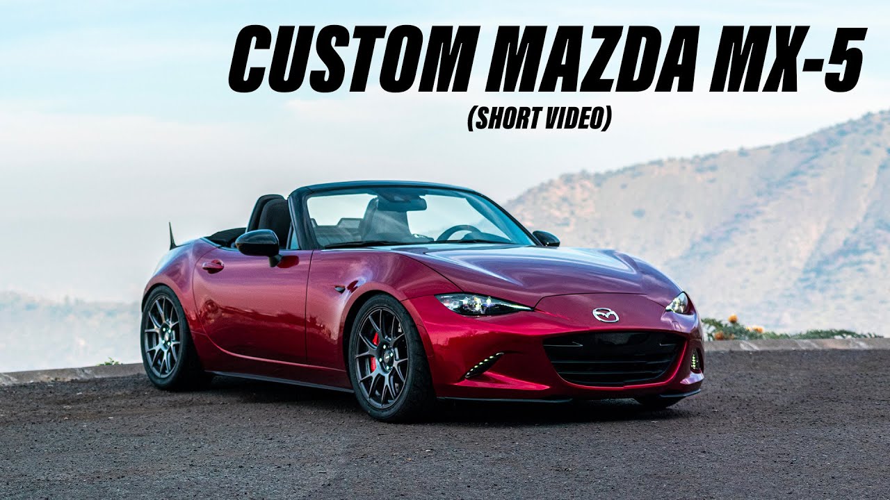 Custom Mazda MX-5 // Miata - YouTube