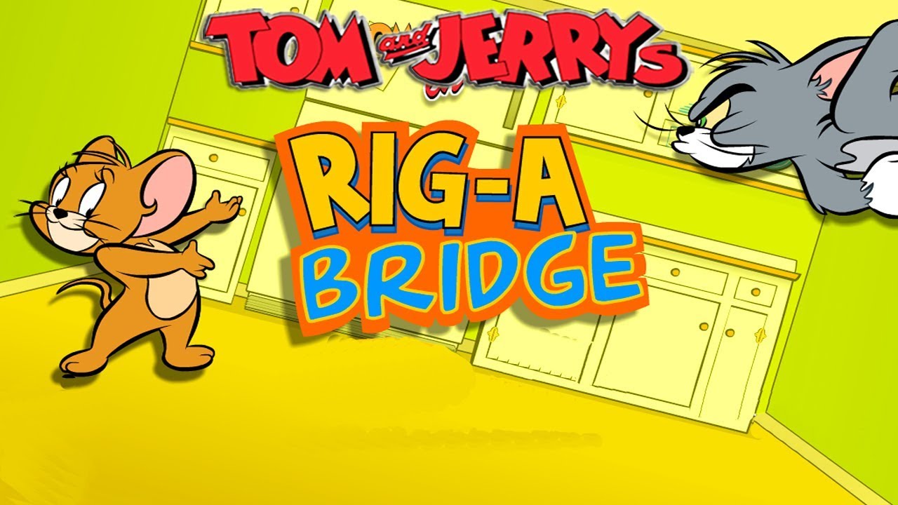 Tom And Jerry - BUILDING A BRIDGE. Fun Tom and Jerry 2018 Games. Baby ...