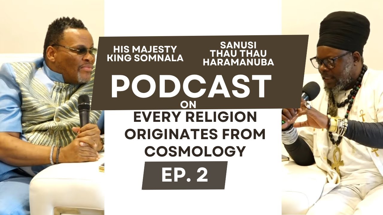 EVERY RELIGION ORIGINATES FROM COSMOLOGY PART 2 | HIS MAJESTY KING ...