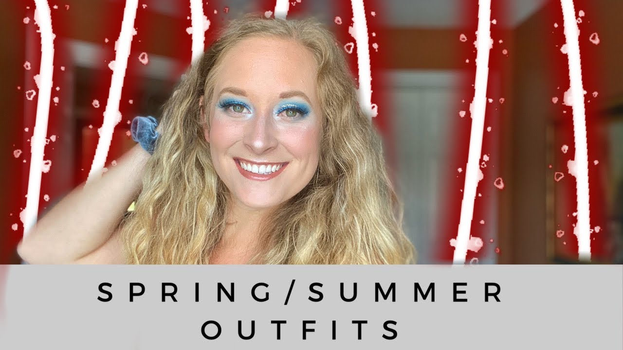 Spring/Summer outfits - YouTube