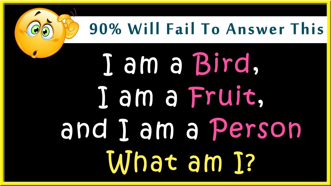 Guess Me What am I? I am a Bird,I am a Fruit,and I am a PersonWhat am I ...