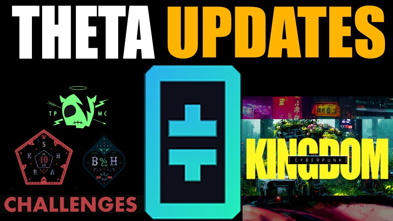 Theta Updates! Passaways Challenges, Theta.tv Throwdown, Cosmographia ...