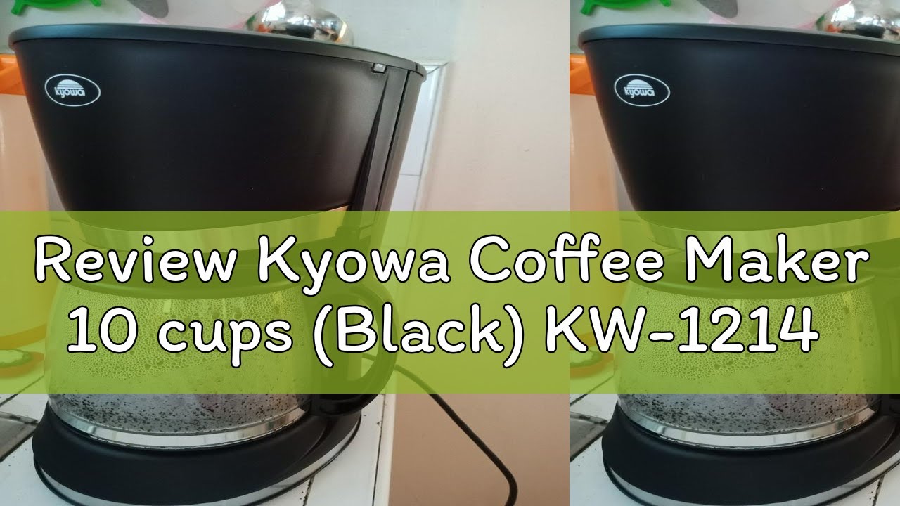 Review Kyowa Coffee Maker 10 cups (Black) KW-1214 - YouTube