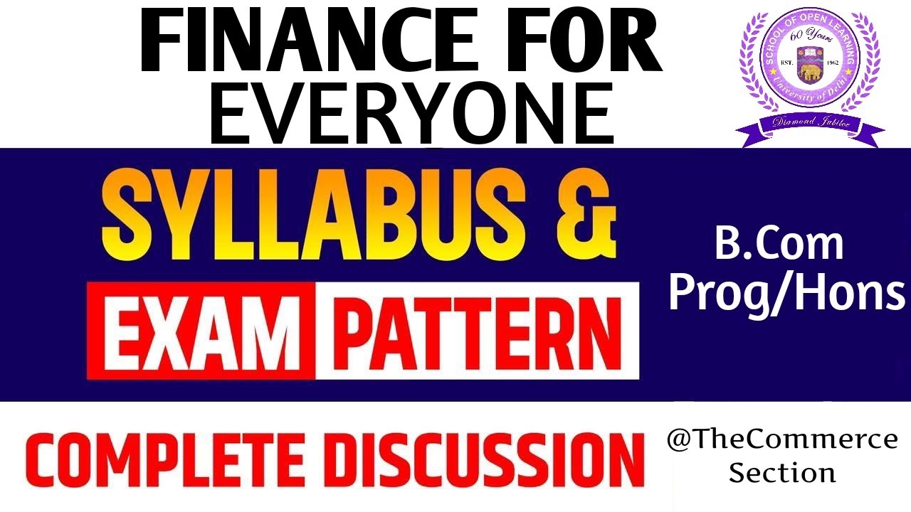Finance For Everyone Syllabus Weightage And Examination Pattern BCom