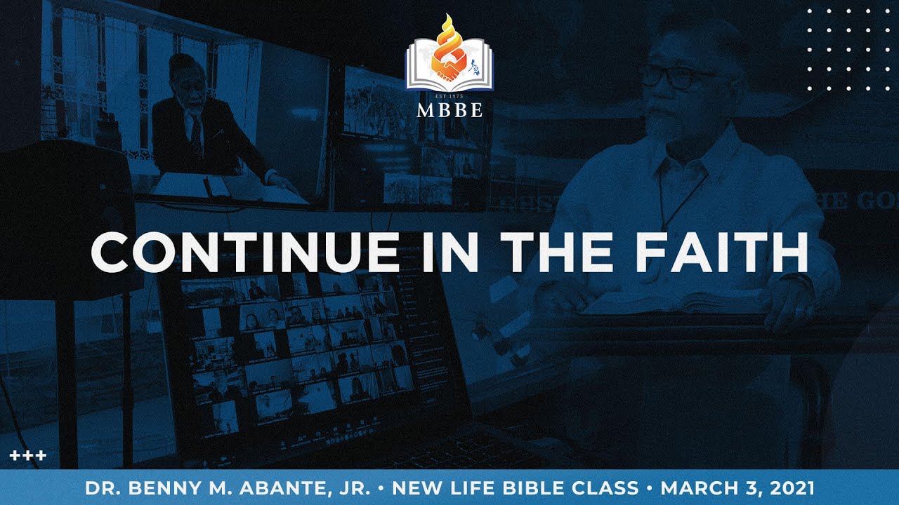 Continue in the Faith - Dr. Benny M. Abante, Jr. - YouTube