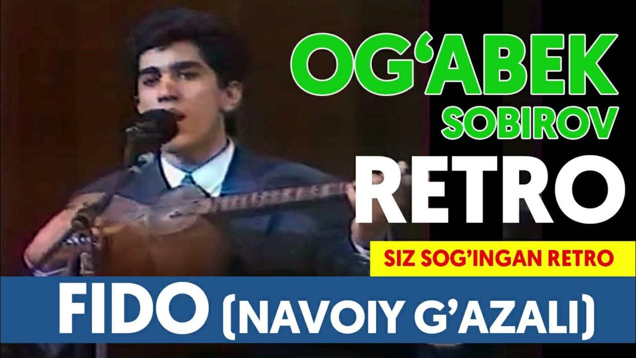 Og'abek Sobirov -Fido. Retro tarona - YouTube