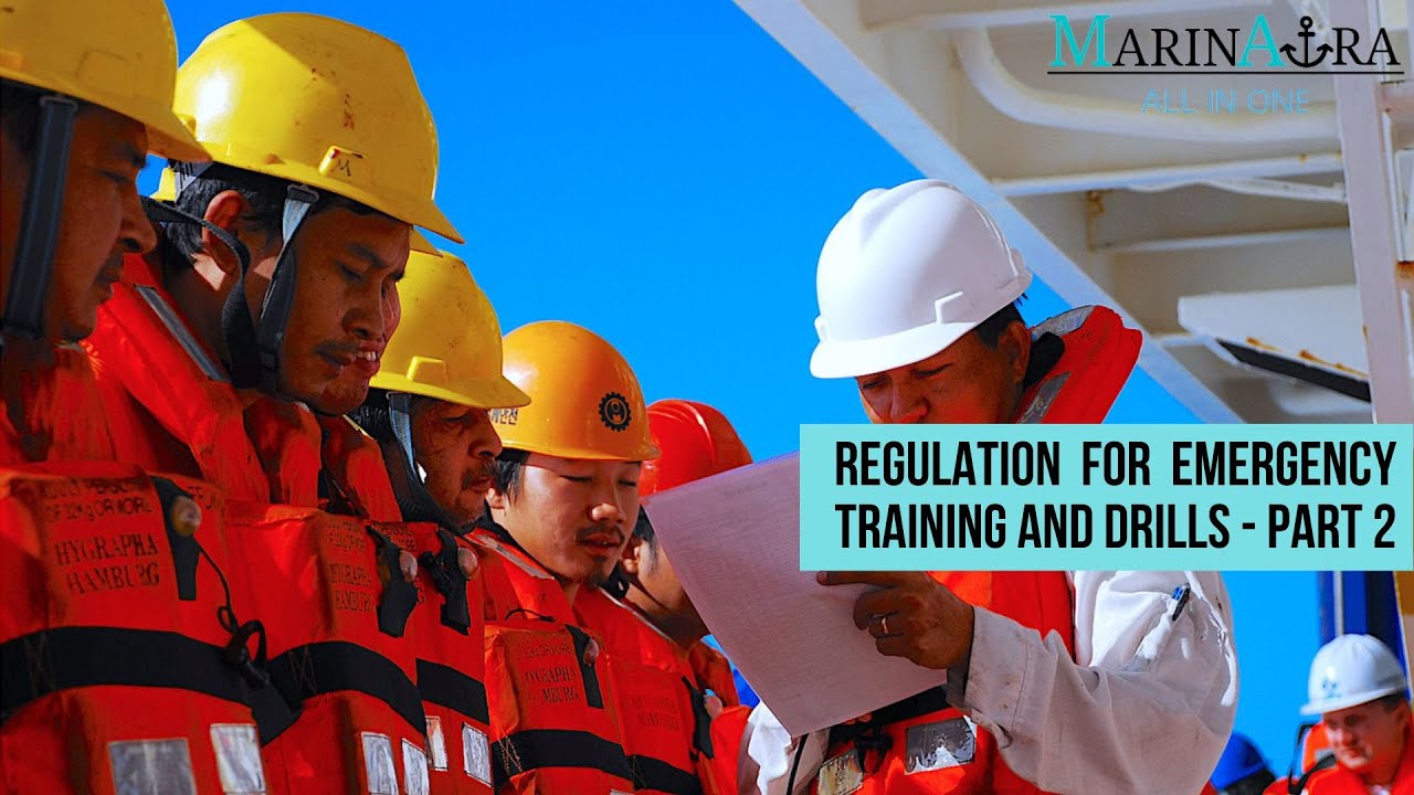Regulation for Emergency training and drills - Part 2 - YouTube