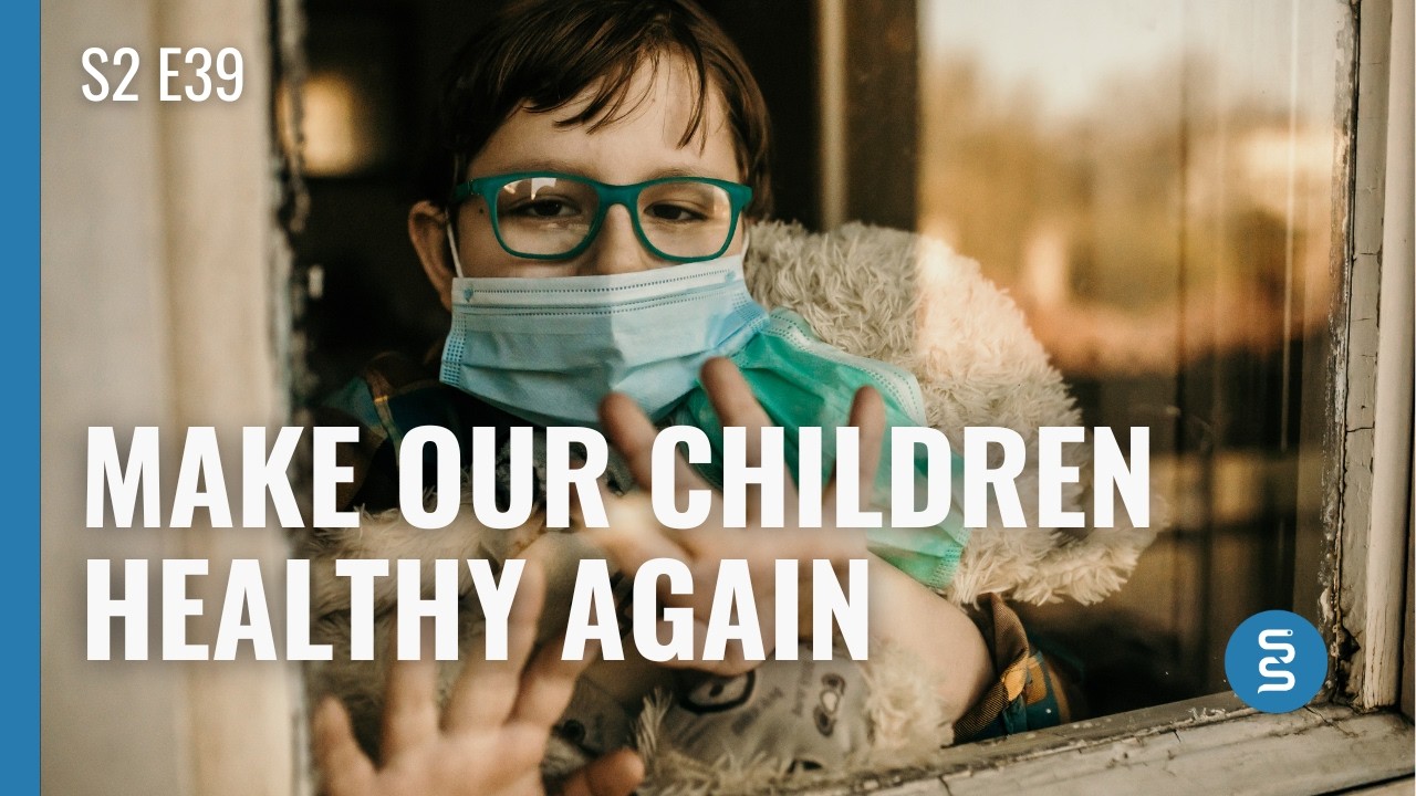 Shifting Our Focus | Children’s Health in a New World - YouTube