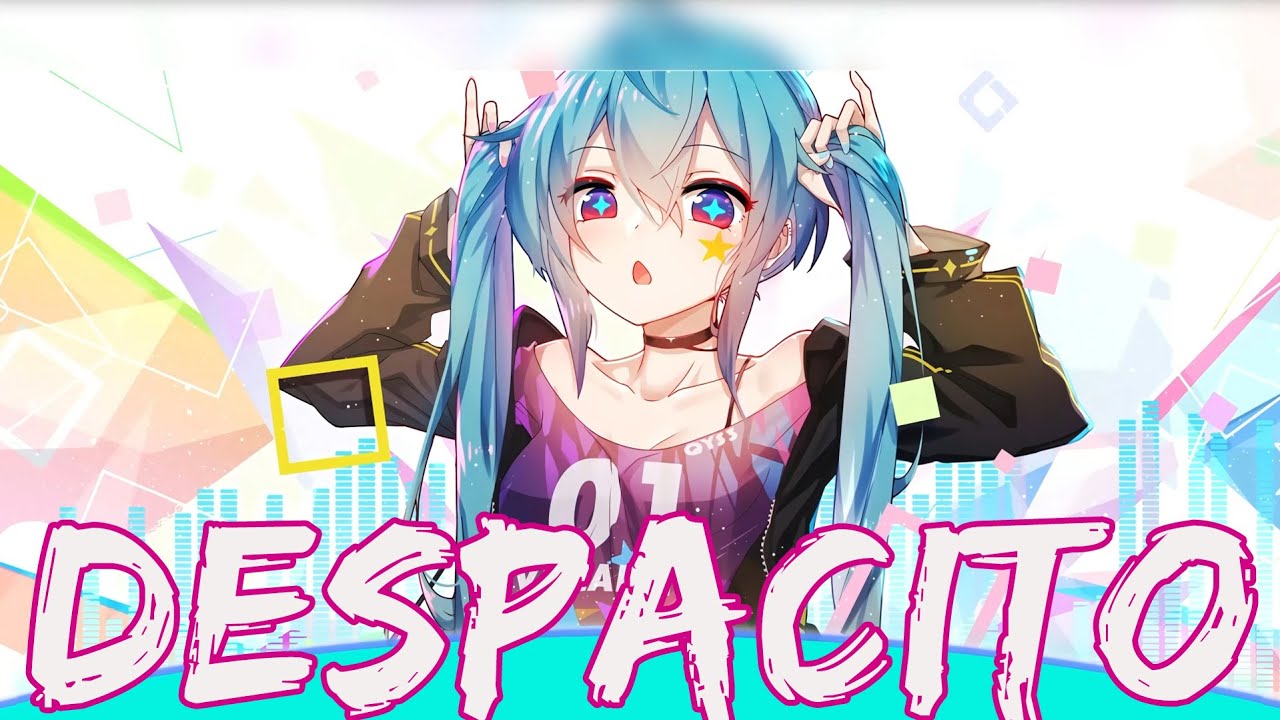 Luis Fonsi - Despacito 🎧 Nightcore 🎧 (Lyrics) - YouTube