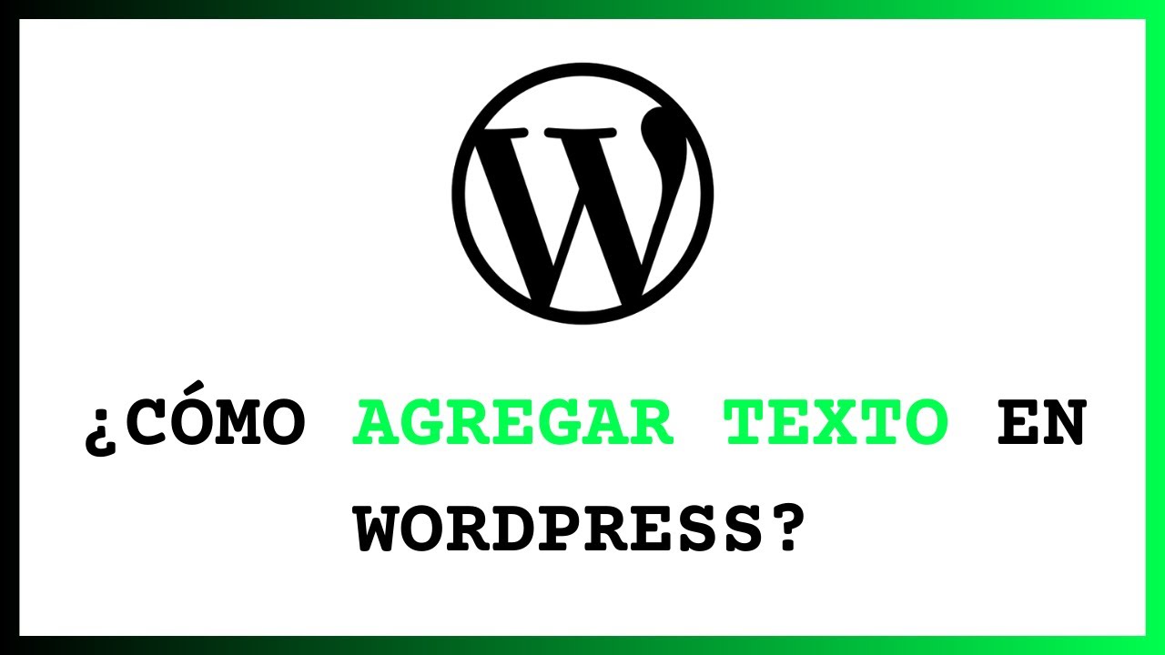 🌴 ¿Cómo Agregar Texto en WordPress? 🌴 - YouTube