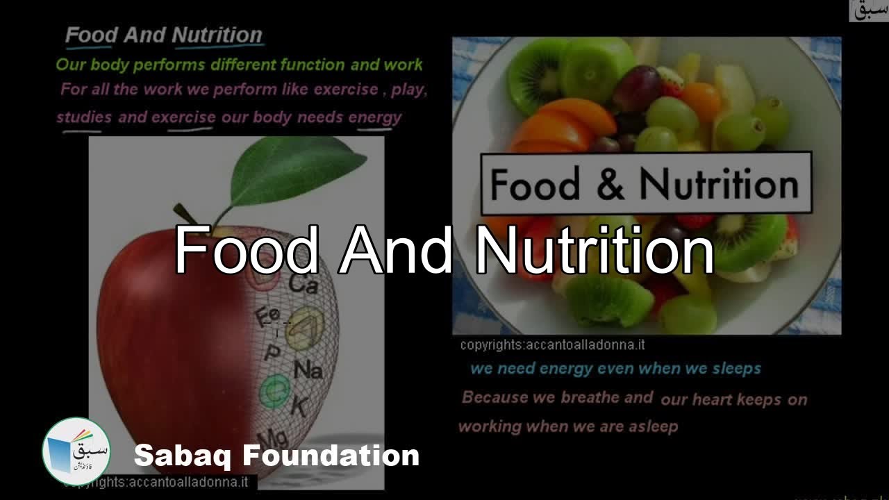 Food And Nutrition, General Science Lecture | Sabaq.pk - YouTube