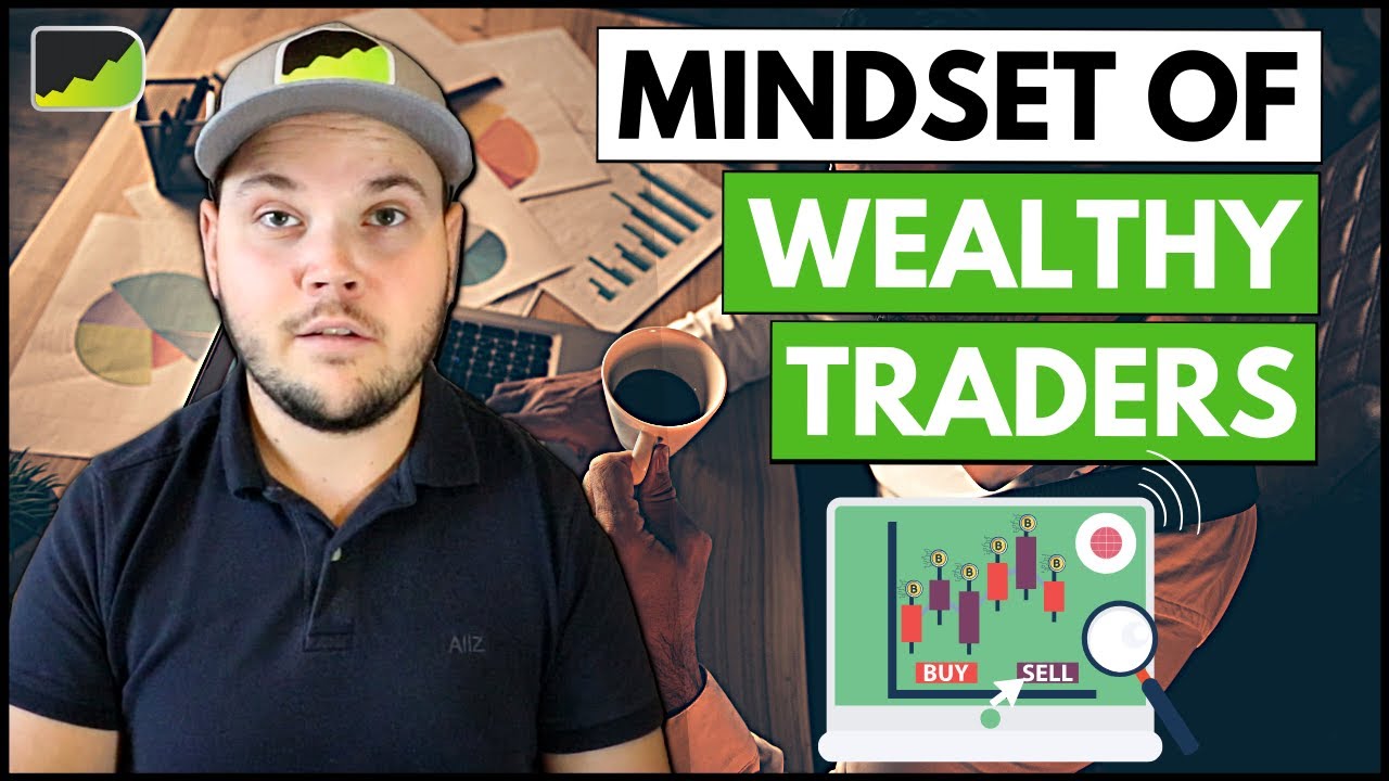 Mindset of a Successful Trader: common traits of wealthy traders! - YouTube