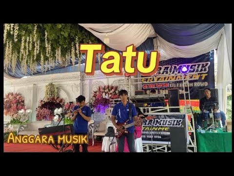 ANGGARA MUSIK _ Tatu - YouTube