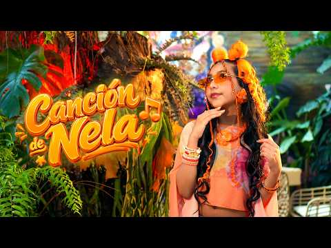 CANCIÓN DE NELA (VIDEO OFICIAL) SEÑORITA INFLUENCER 🧡