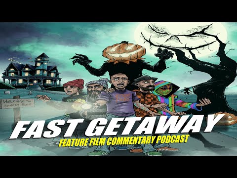 Fast Getaway Full Feature Film Commentary #CoreyHaim Audio Podcast