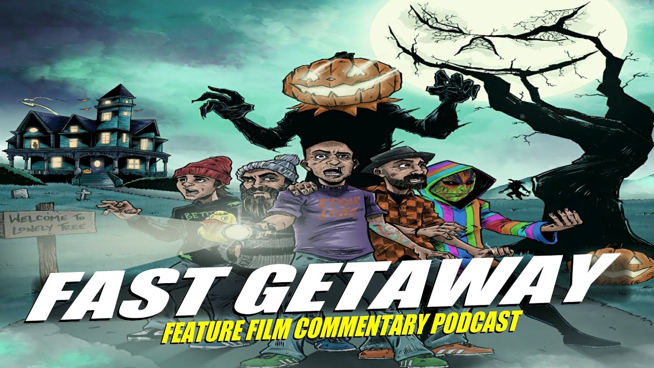 Fast Getaway Full Feature Film Commentary #CoreyHaim Audio Podcast ...