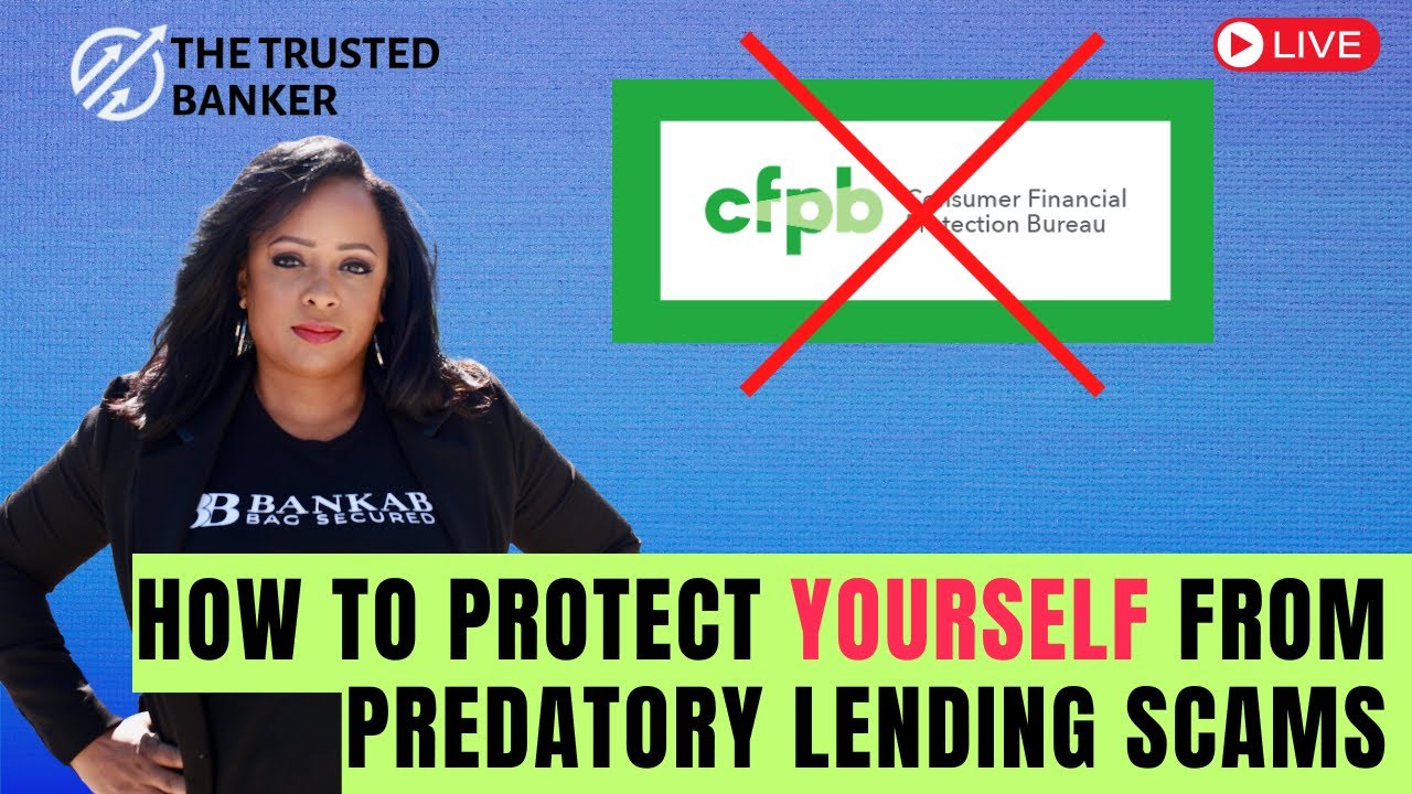 The CFPB is Gone: How to Protect Yourself from Predatory Lending and ...