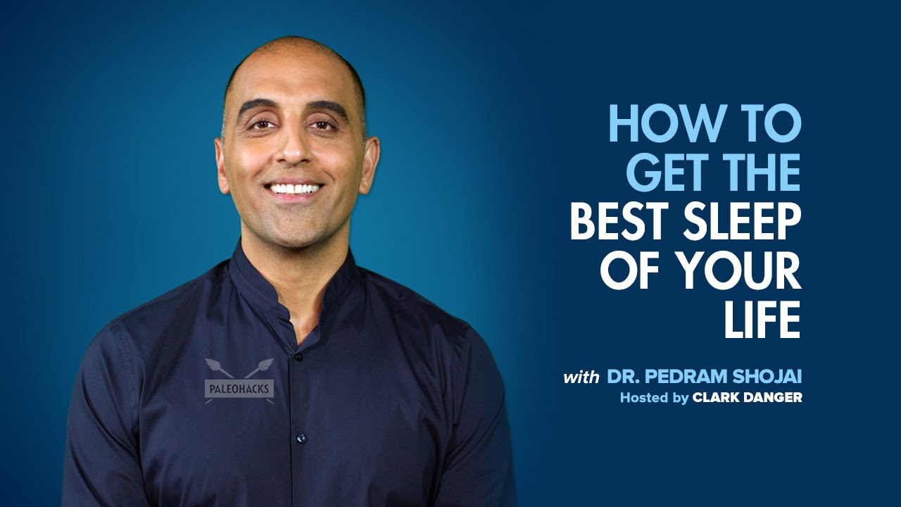 Pedram Shojai | How to Get The Best Sleep of Your Life - YouTube